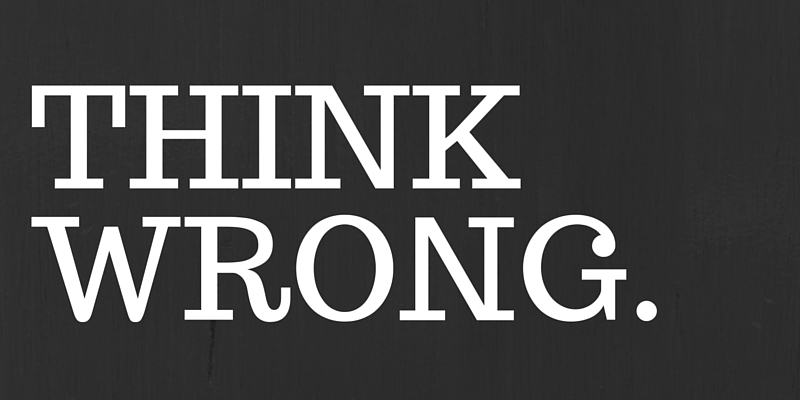 Wrong Thinking: The Key to Thinking Differently | Game-Changer